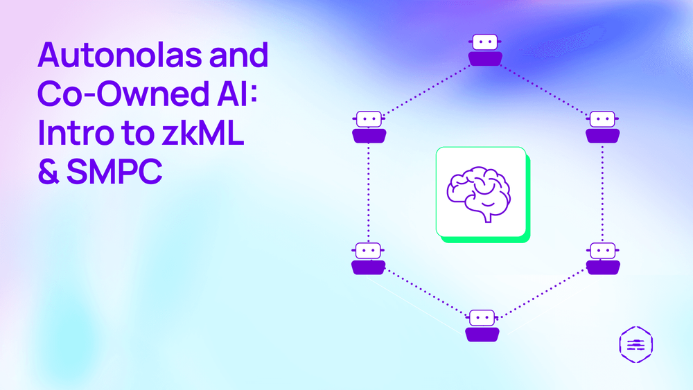 Autonolas & Co-Owned AI (zkML & SMPC) | Olas